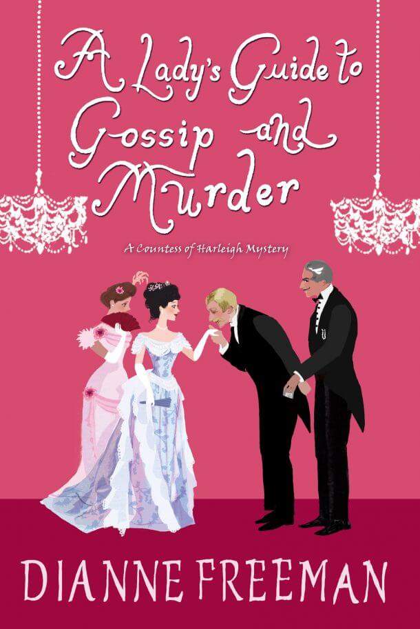 Book Review: A Lady’s Guide to Gossip and Murder | Author Suanne Schafer