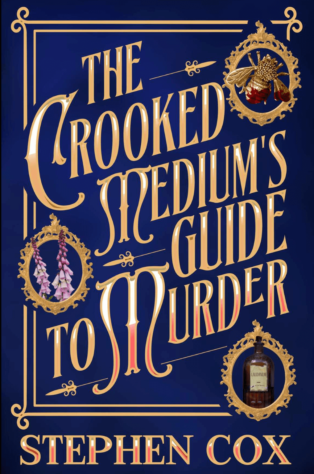 BOOK REVIEW: The Crooked Medium’s Guide to Murder by Stephen Cox ...