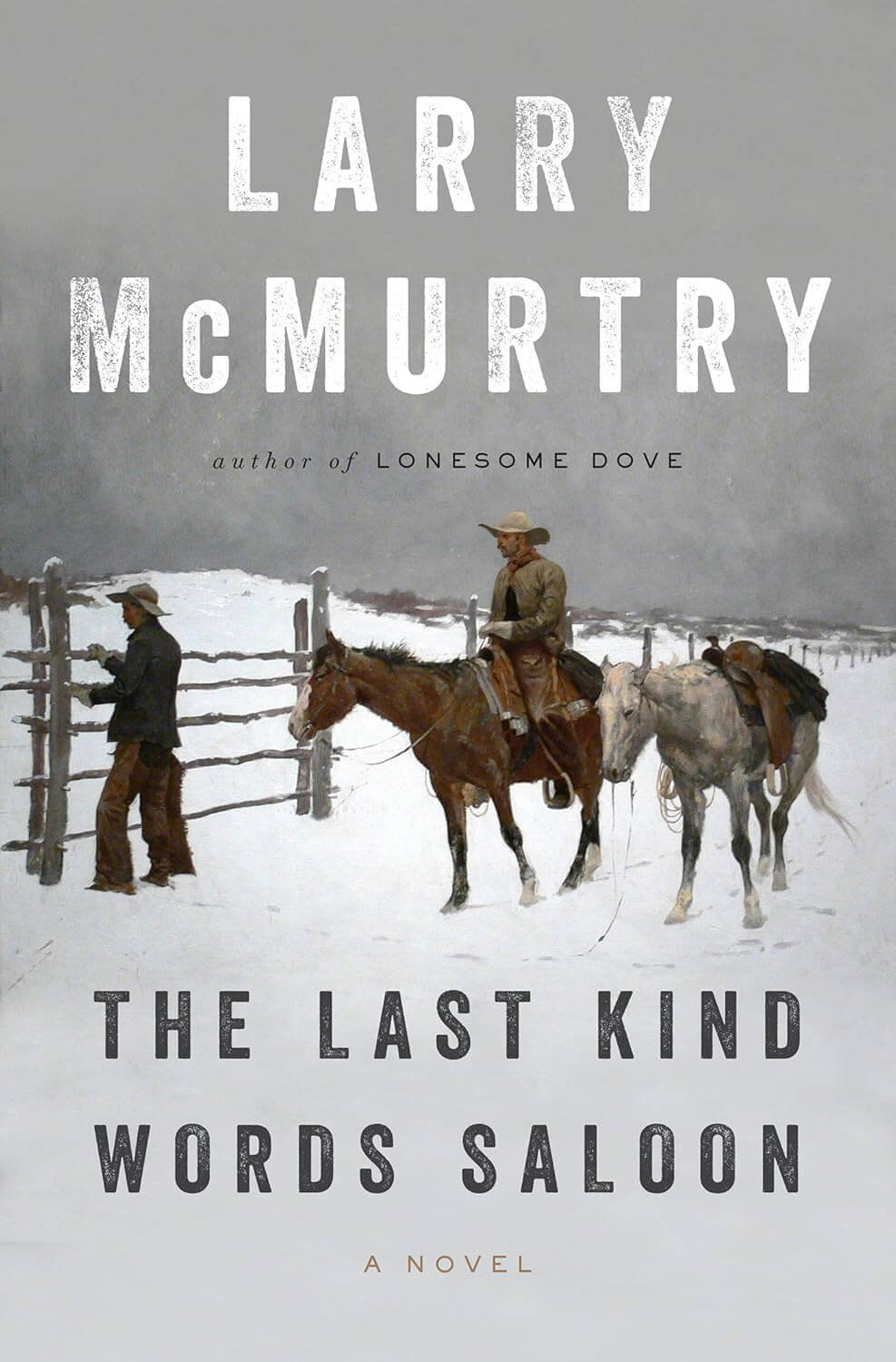 BOOK REVIEW: The Last Kind Words Saloon by Larry McMurtry | Author ...